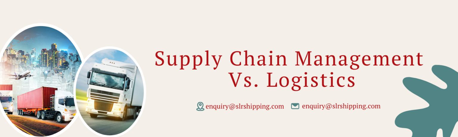 Supply Chain vs Logistics Archives - SLR Shipping LLC